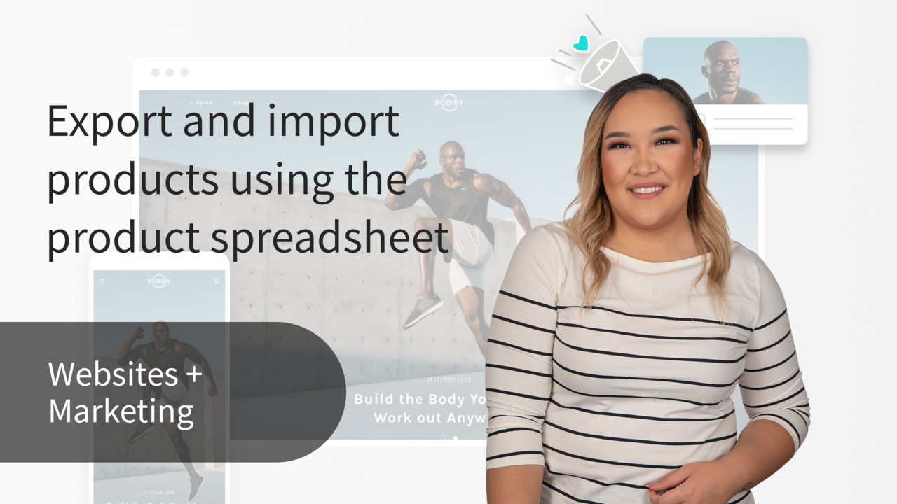 GoDaddy Help Center - How-To Video - Export and import products using the product spreadsheet