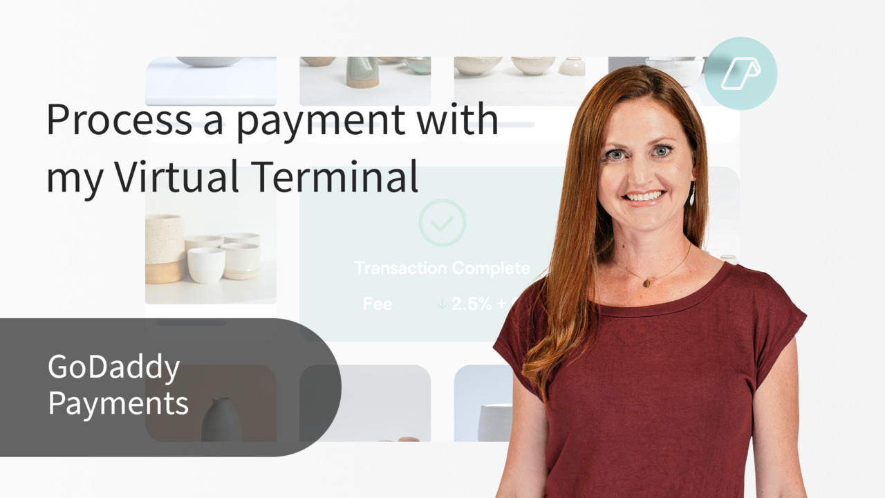 GoDaddy Help Center - How-To Video - Process a payment with my Virtual ...