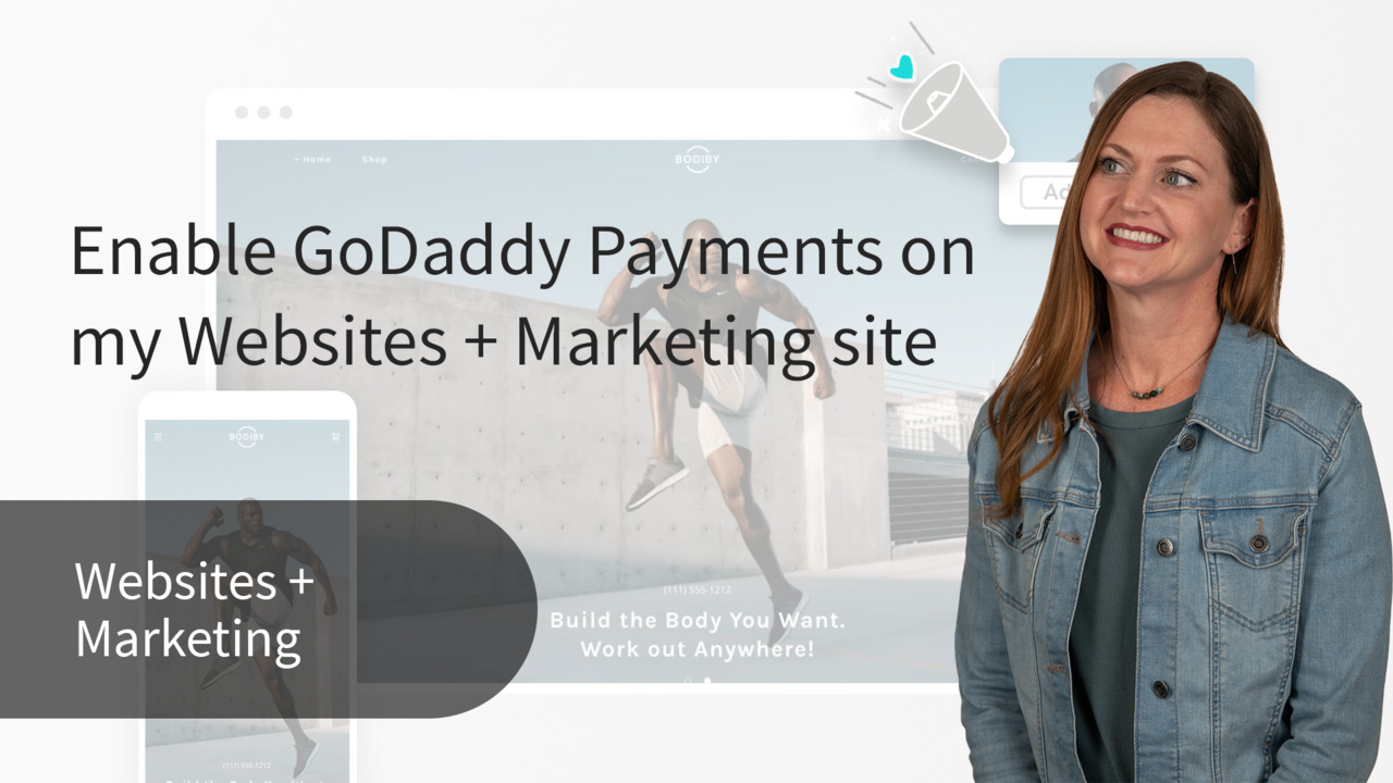 GoDaddy Help Center - How-To Video - Enable GoDaddy Payments on my ...