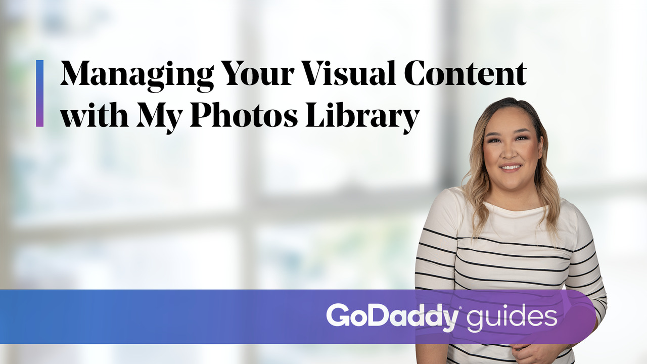 GoDaddy Help Center - How-To Video - Managing Your Visual Content with ...