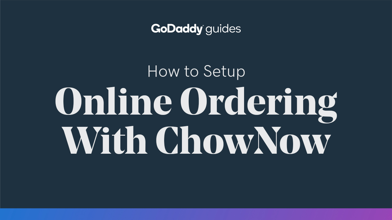 GoDaddy Help Center - How-To Video - How to Setup Online Ordering With ...