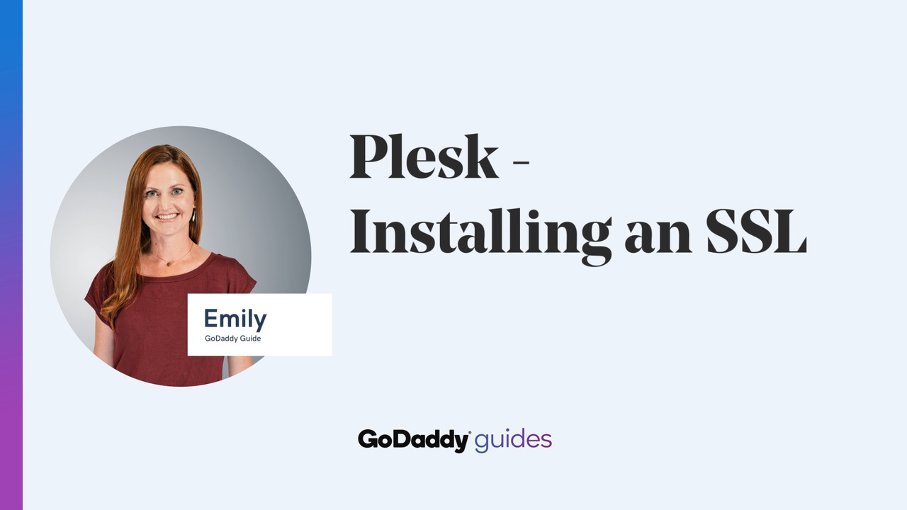 Plesk Installing An SSL GoDaddy Videos