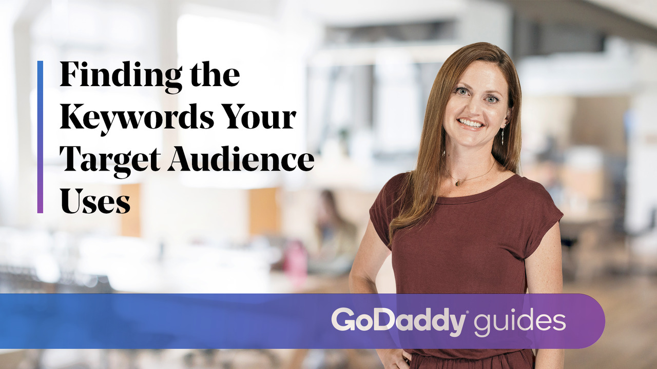 GoDaddy Help Center - How-To Video - Finding the Keywords Your Target ...