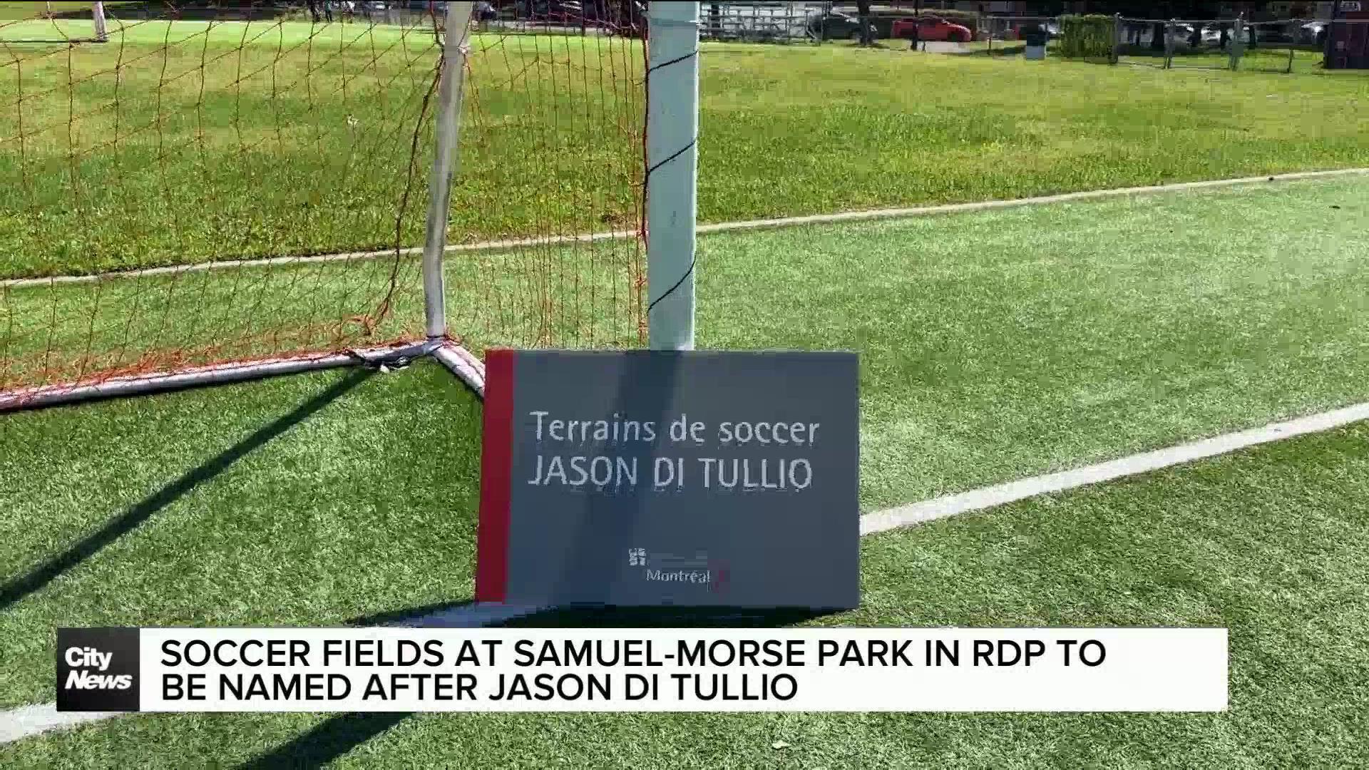 Soccer fields at a Montreal Park to be named after Jason Di Tullio