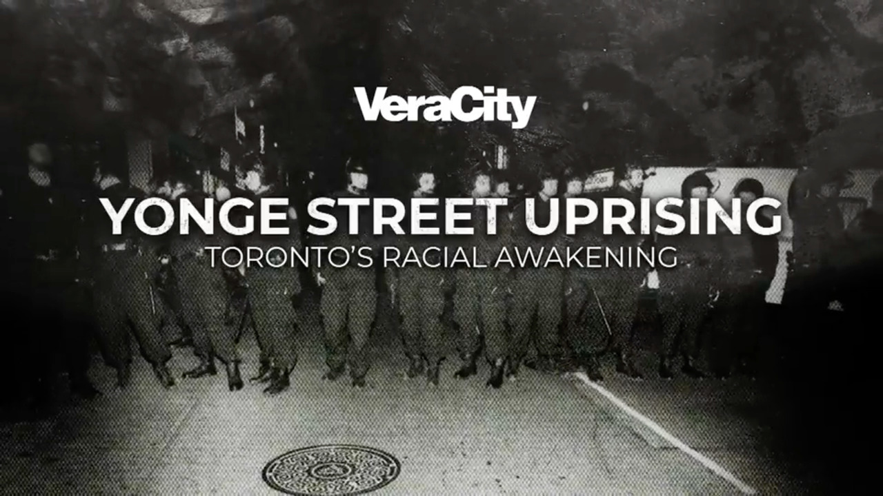 Veracity: Yonge Street Uprising
