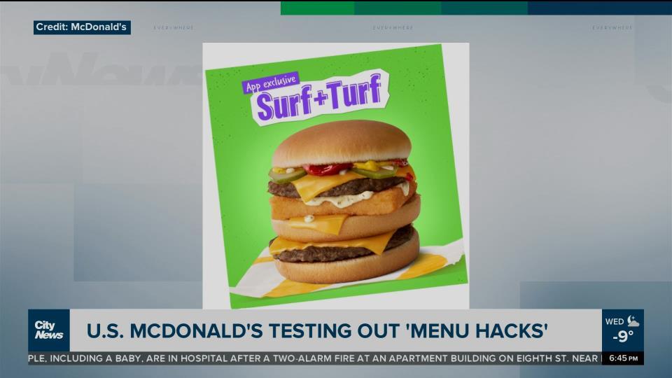 U.S. McDonald's experiments with 'hack' menu items | CityNews Toronto