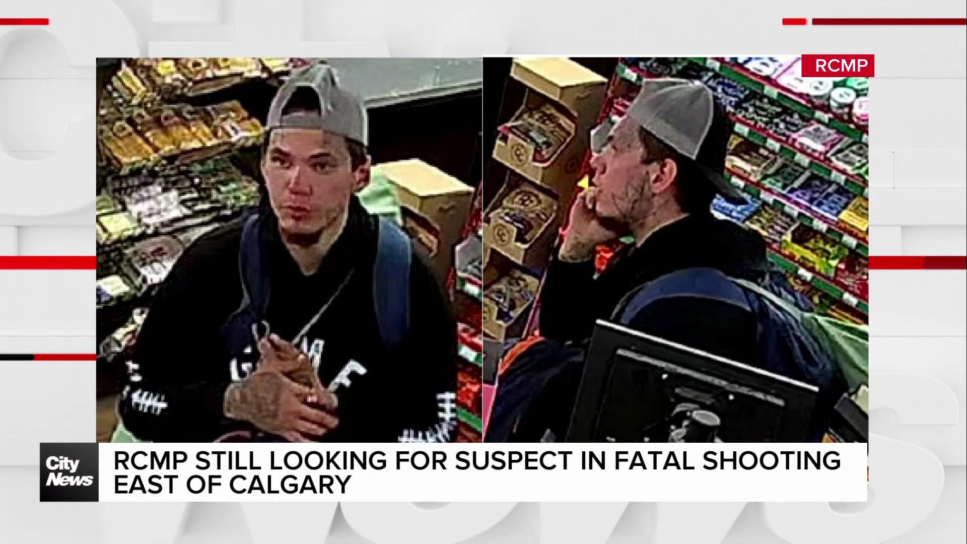 RCMP still looking for suspect in fatal shooting east of Calgary