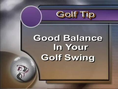 Good Balance In Your Golf Swing | LPGA | Ladies Professional Golf ...