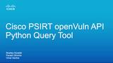 Python Tool for Cisco PSIRT openVuln API - Cisco Community