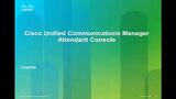 Cisco Unified Communications Manager Attendant Console - Cisco Community