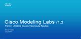 Cisco Modeling Labs r1.3 - Adding Compute Nodes to OpenStack Cluster #4 ...