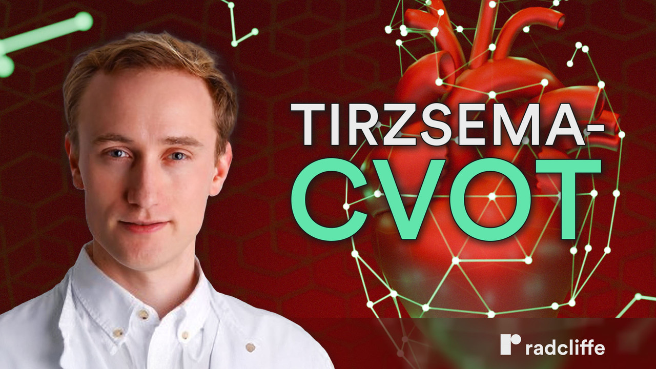 AHA 2025: TIRZSEMA-CVOT Findings on Cardiovascular Outcomes | Radcliffe ...
