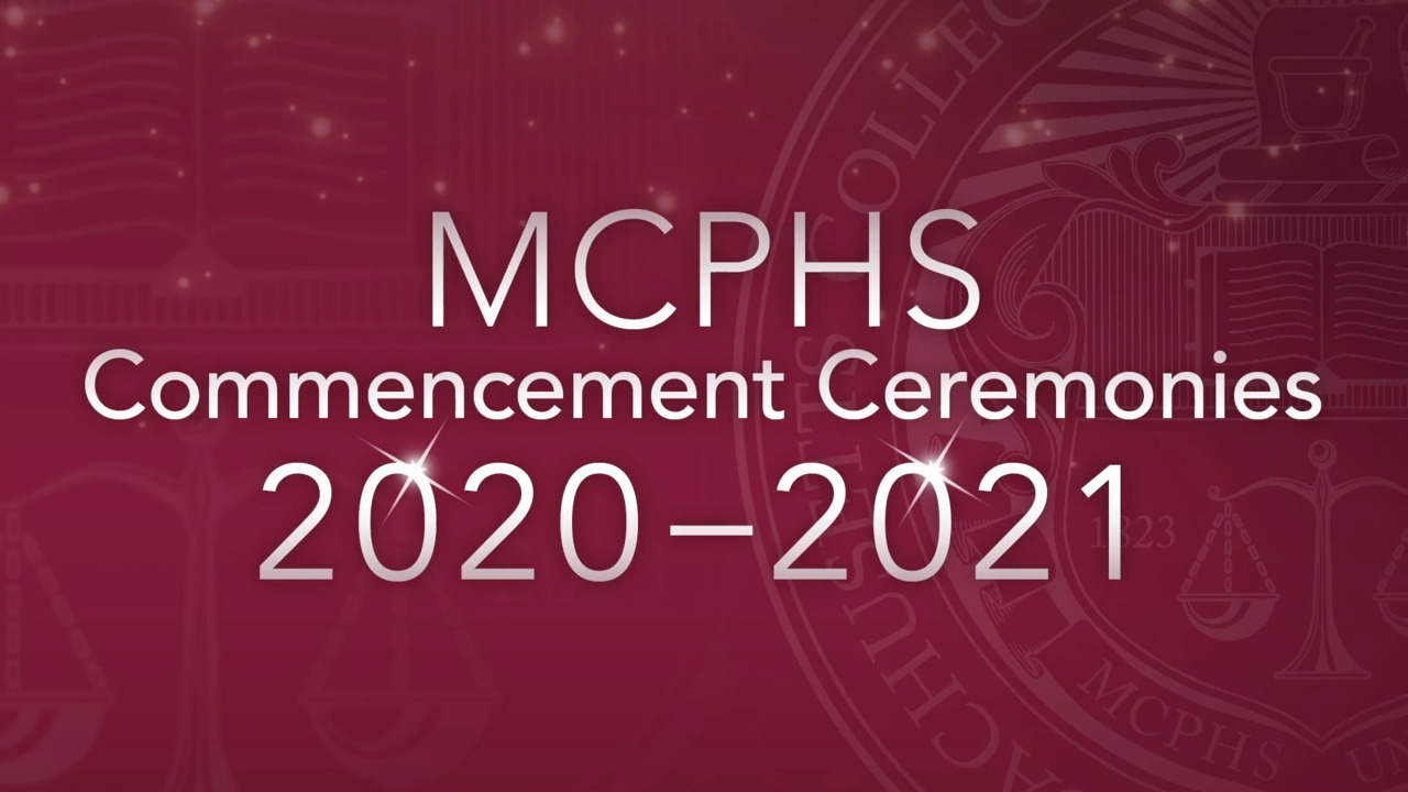 MCPHS Commencement Ceremonies 2021