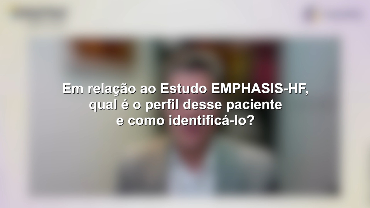 18990 - Vídeo: Estudo EMPHASIS-EF: Qual e como identificar o perfil de ...