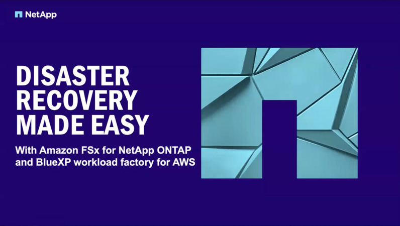 Disaster recovery on AWS in minutes with BlueXP workload factory for AWS