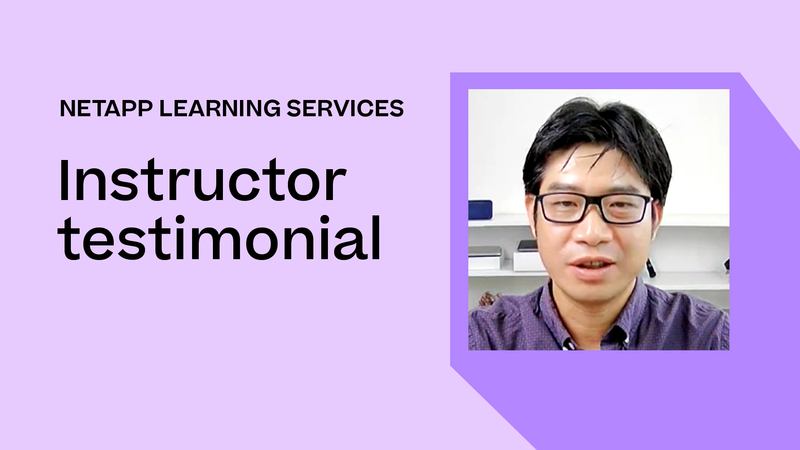 Learn from the best instructors in the business with NetApp Learning Services
