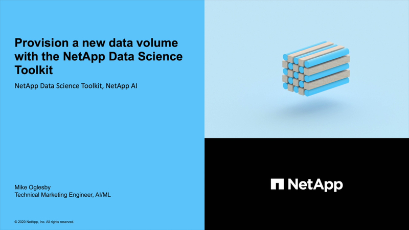 Provision a New Data Volume with the NetApp Data Science Toolkit Provision a New Data Volume with the NetApp Data Science Toolkit