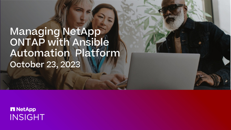 Managing NetApp ONTAP with Ansible Automation Platform [1462-2]