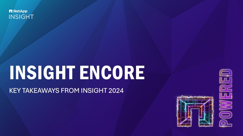 INSIGHT Encore - Key takeaways from INSIGHT 2024