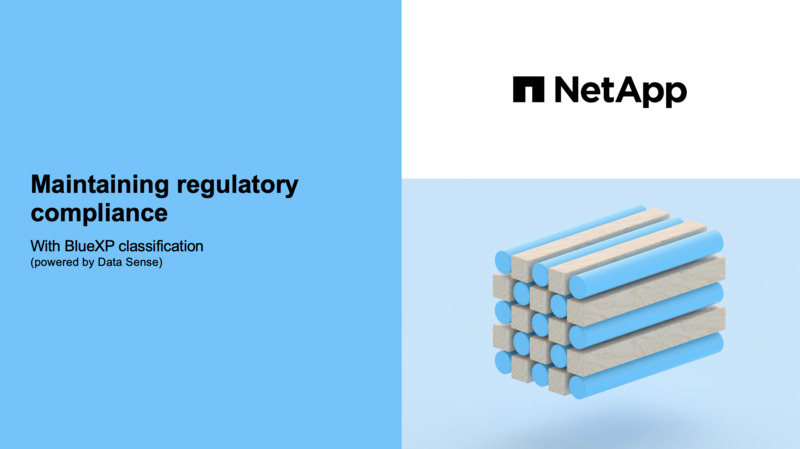 Maintaining regulatory compliance with NetApp BlueXP classification