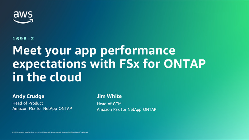 AWS: Meet your app performance expectations with FSx for ONTAP in the ...
