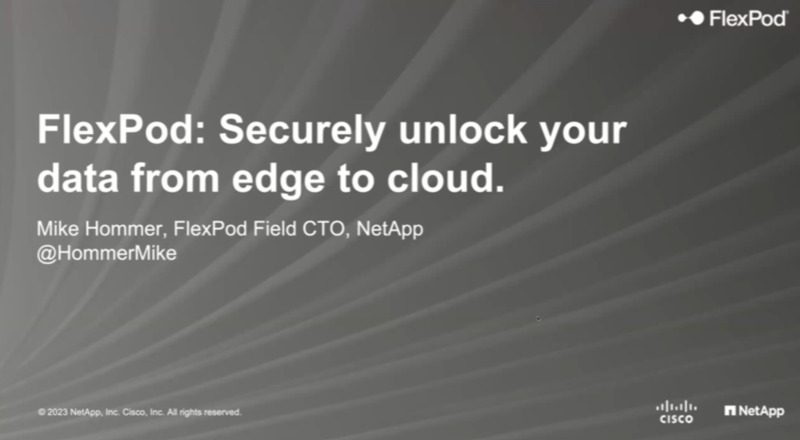 FlexPod - A secure, smart, hybrid platform for all your workloads