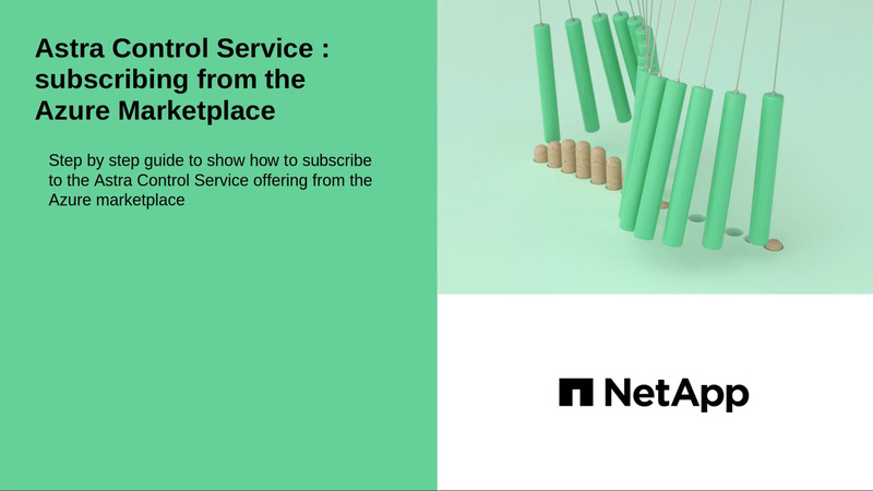 Subscribing to the Astra Control Service from Microsoft Azure Marketplace