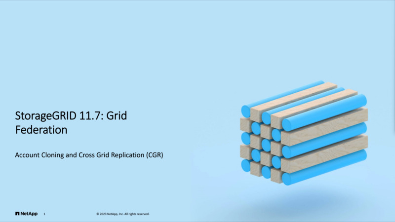 Grid federation and replication in StorageGRID 11.7