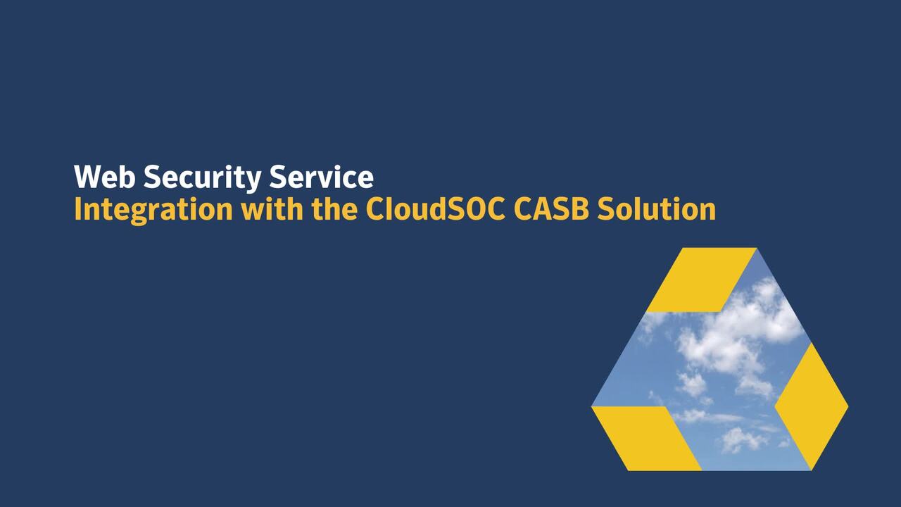 CloudSOC CASB Integration