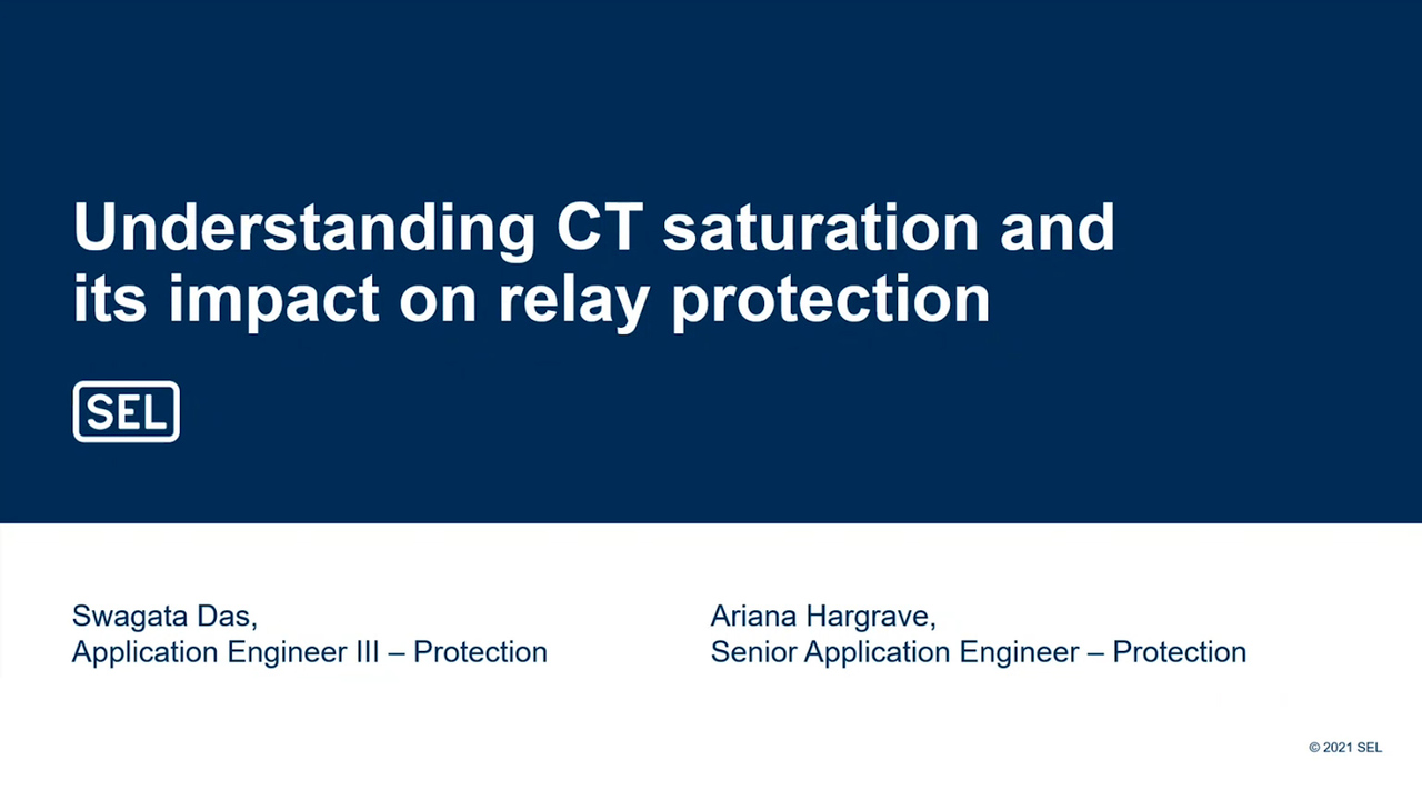 CT Saturation and Its Impact on Relay Protection - SEL Video Support Portal