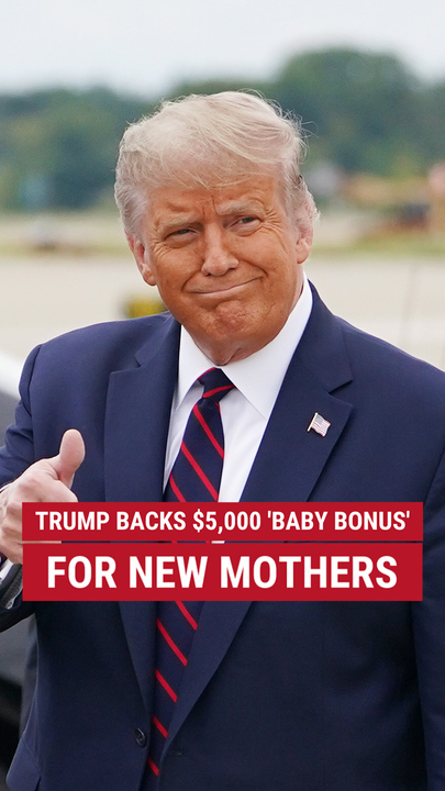 Trump backs $5K 'baby bonus' for new moms | Fox News Video